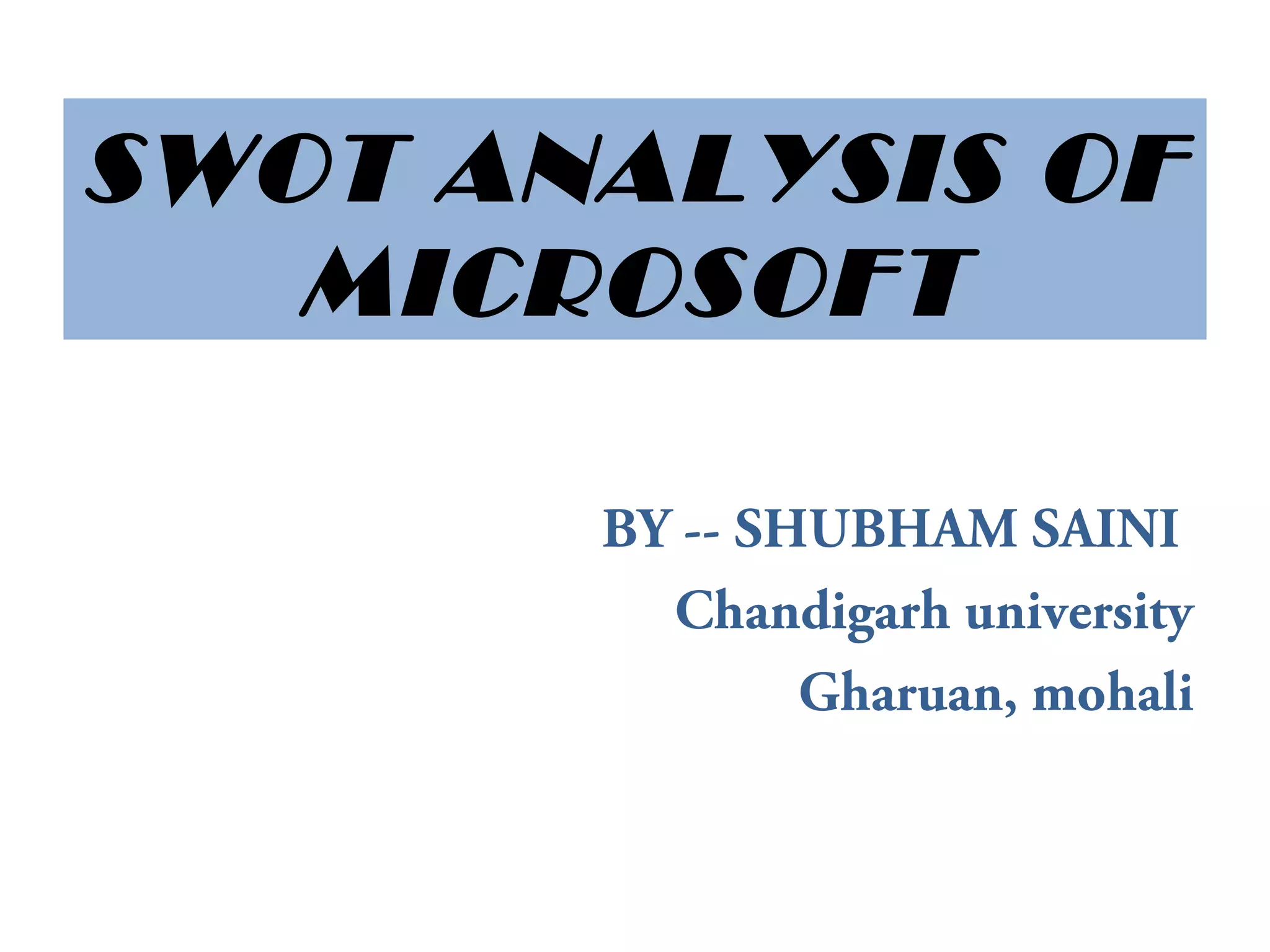 Swot analysis microsoft | PPT