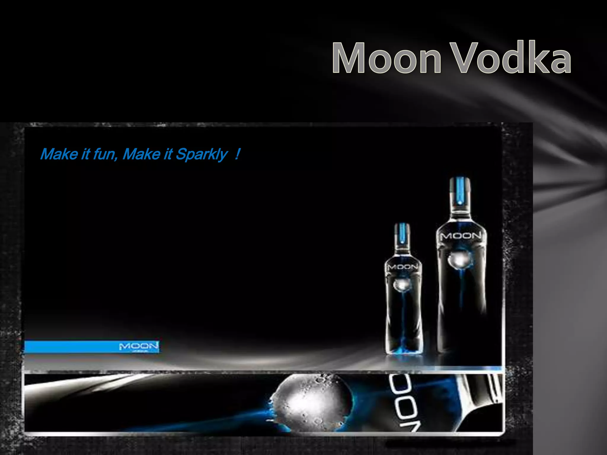 Swot analysis moon vodka | PPTX