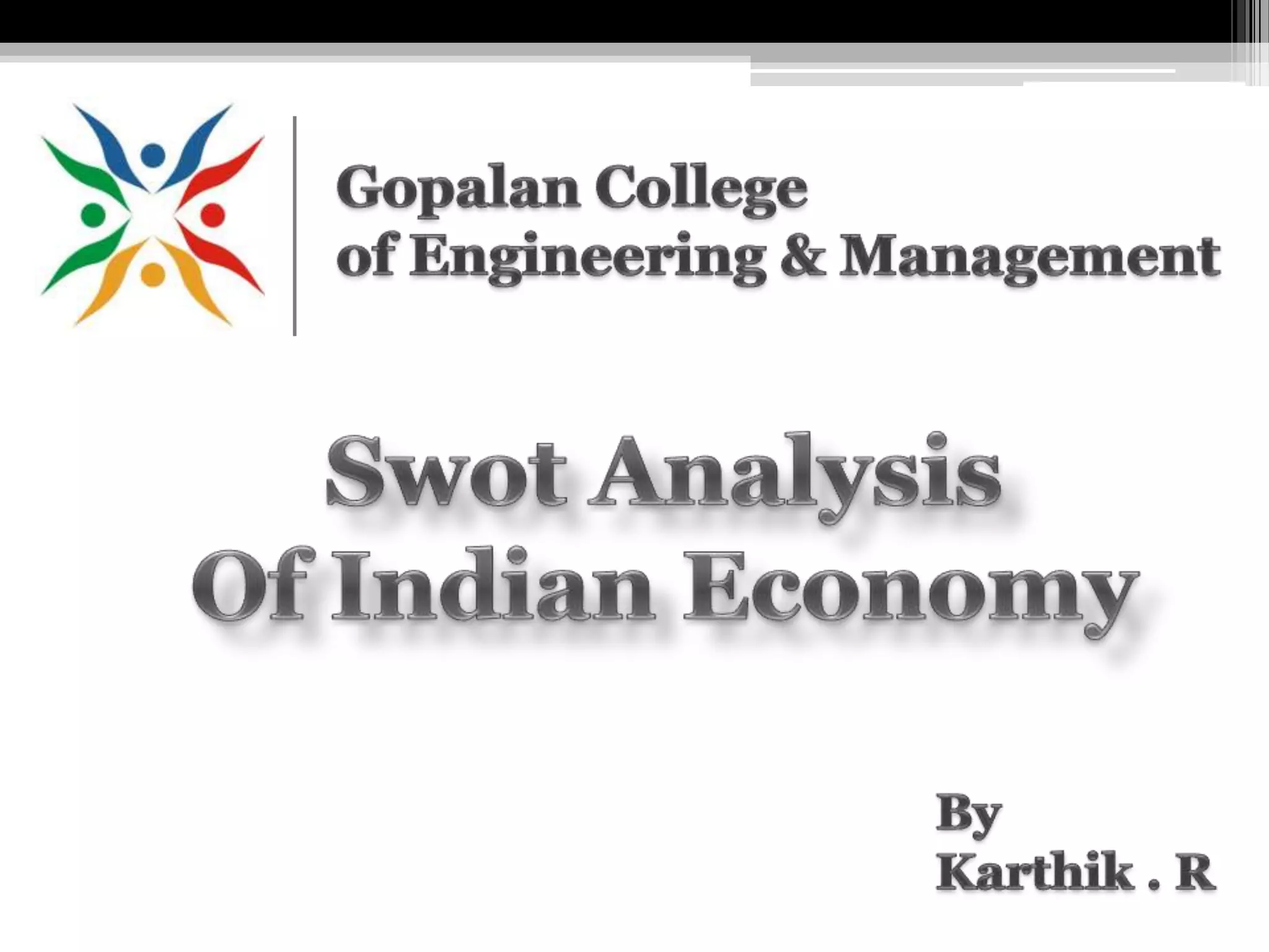 Swot Analysis Of Indian Economy | PPTX