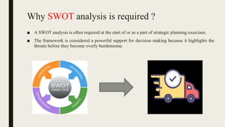 Swot analysis of logistics sector in india | PPTX