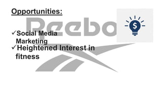 SWOT Analysis of Reebok.pptx