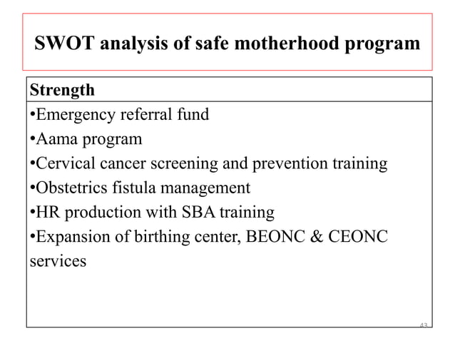 Swot analysis of safe motherhood program of Nepal | PPTX | Pregnancy ...