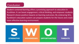 SWOT ANALYSIS ON APPLYING STUDENT CENTERED LEARNING APPROACH IN KR.pptx