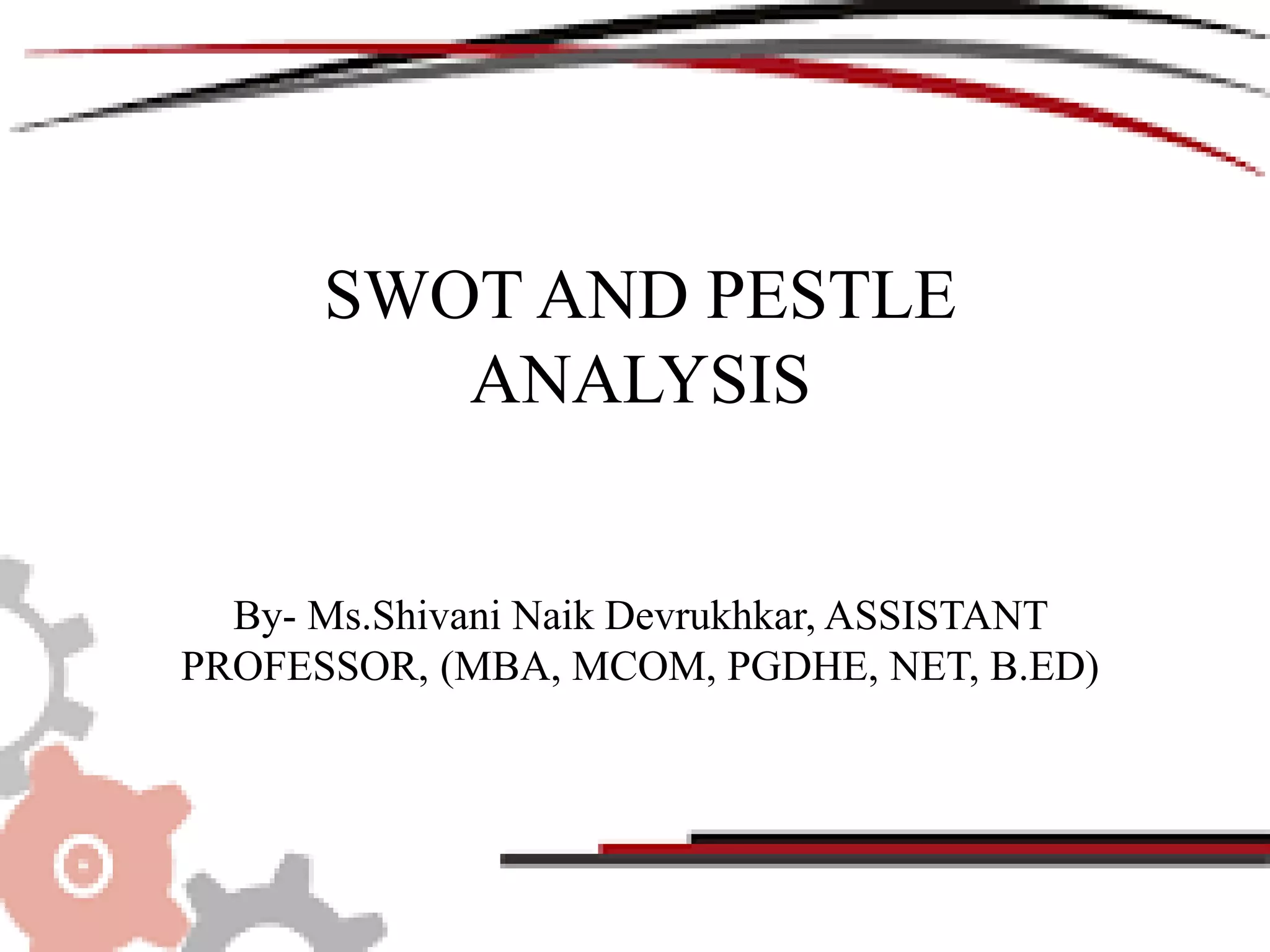 SWOT and PESTLE.pptx