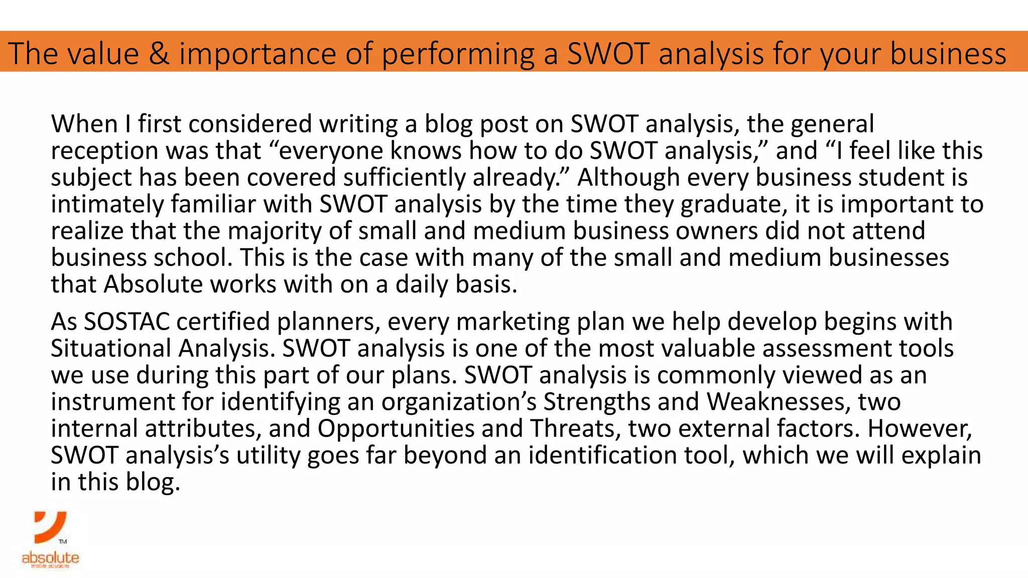 The value and importance of performing a SWOT analysis for your ...