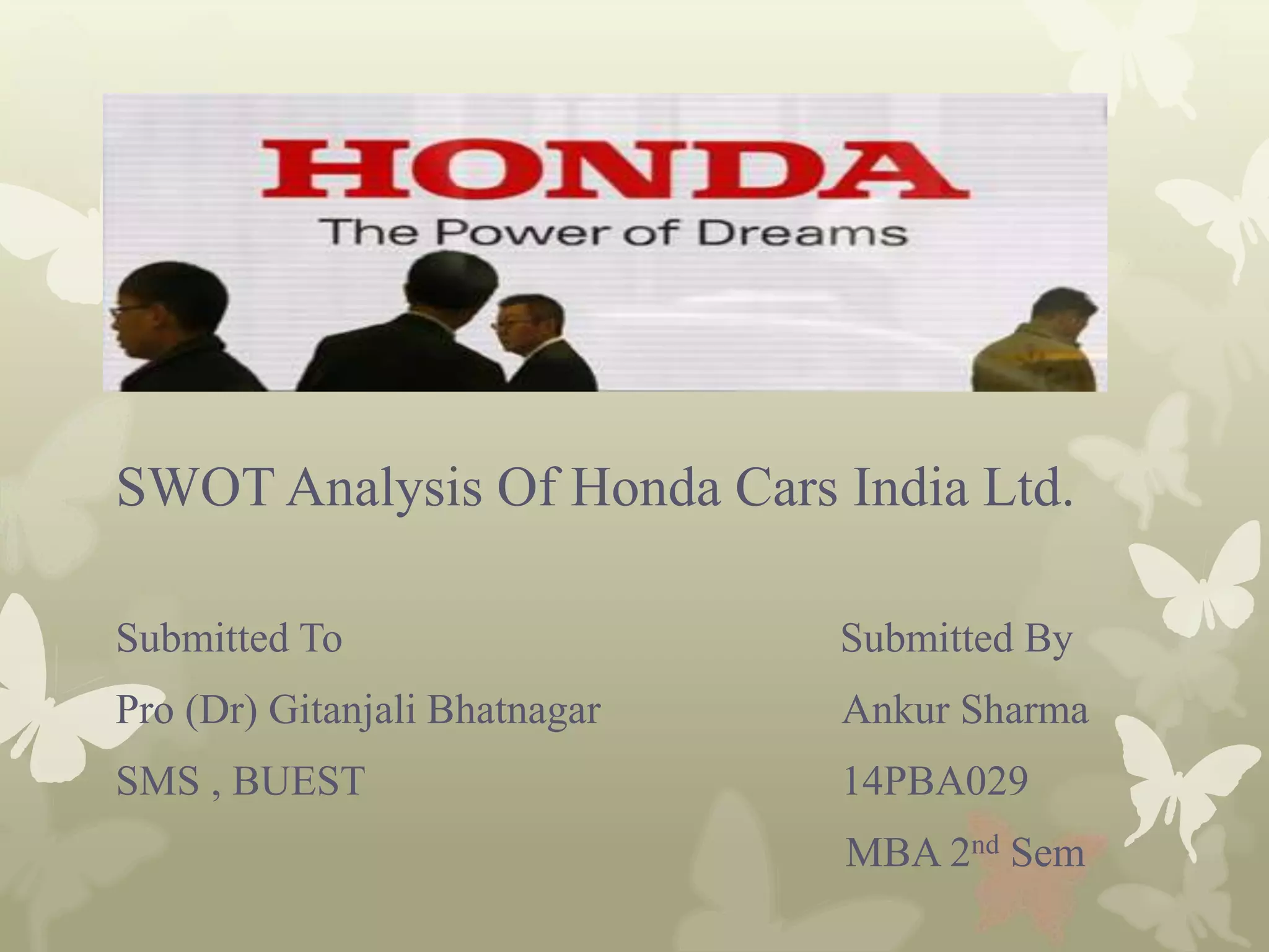 Swot honda cars by ankur | PPT