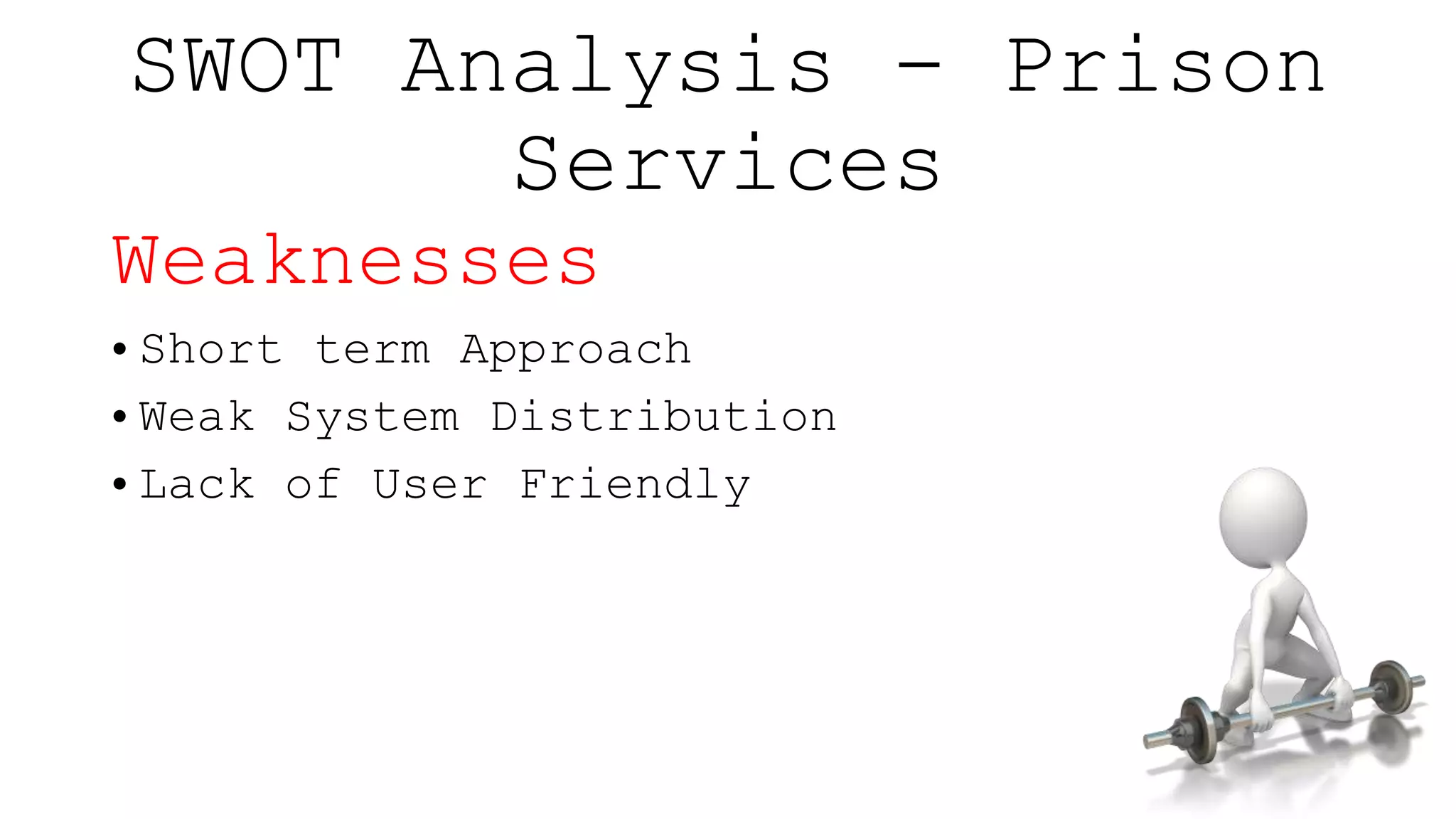 SWOT Analysis of Prison Management System | PPTX