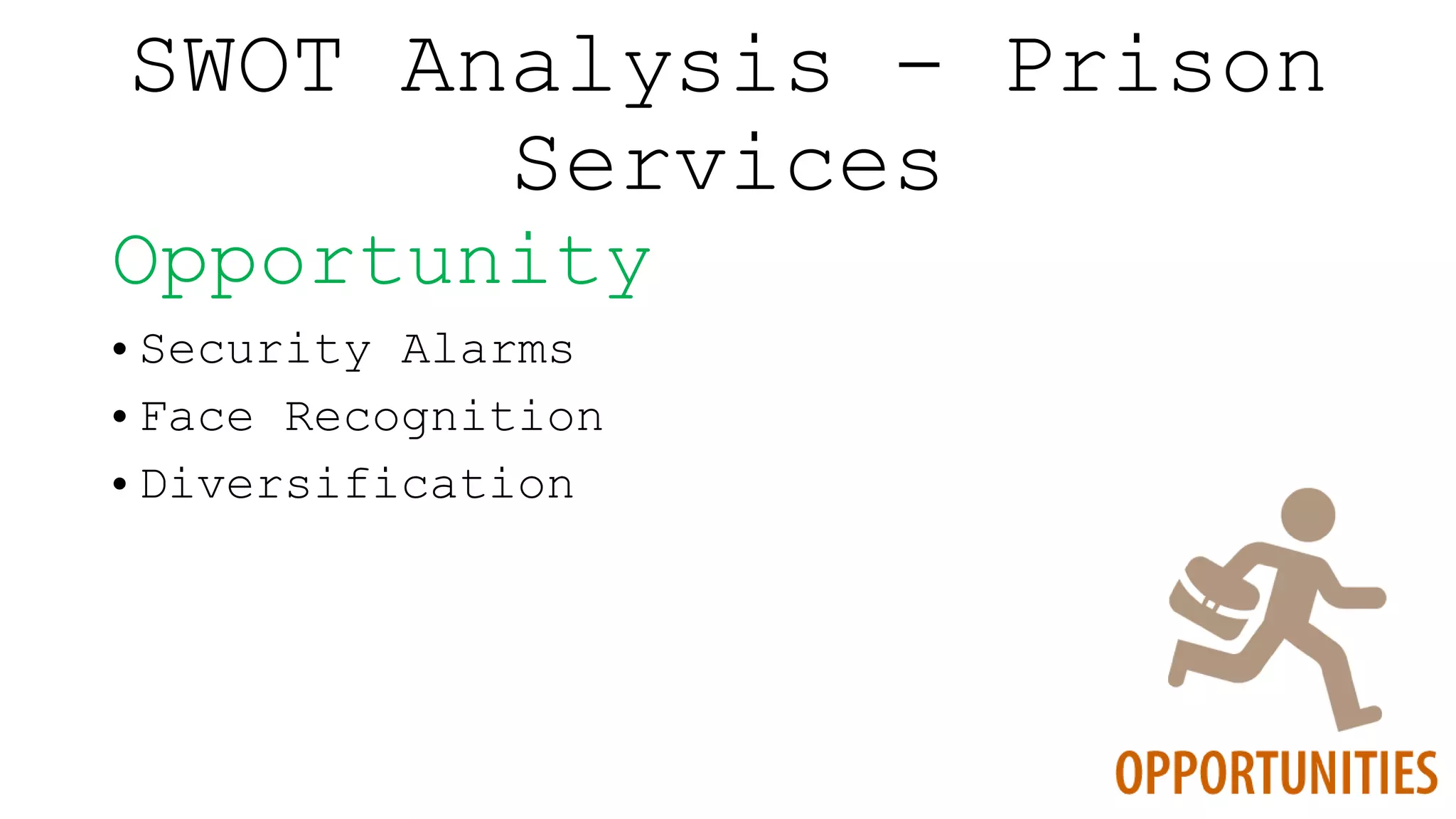 SWOT Analysis of Prison Management System | PPTX