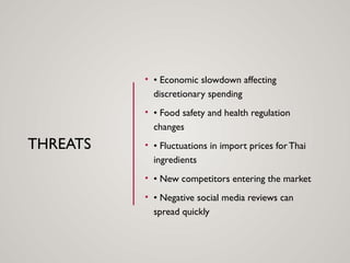 SWOT_Thai_Food_Malaysia about the thai marketing | PPT