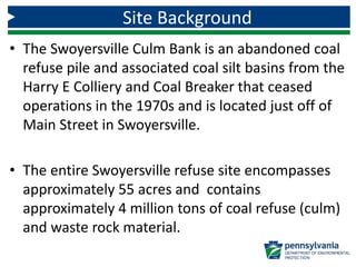 Harry E. Coal Waste Pile Reclamation Project in Swoyersville, PA | PPTX