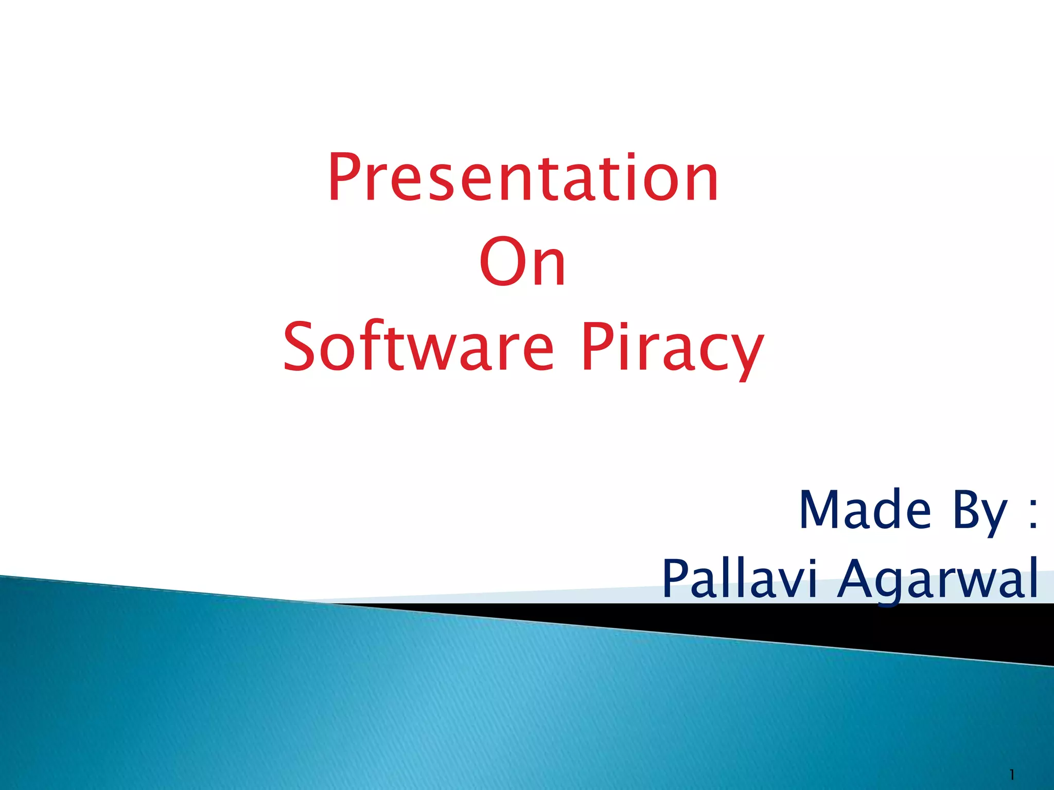Presentation on Software Piracy | PPTX | Shareware and Freeware | Computer Software and Applications