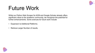 Python Web Scraper for ACM and Google Scholar.pptx