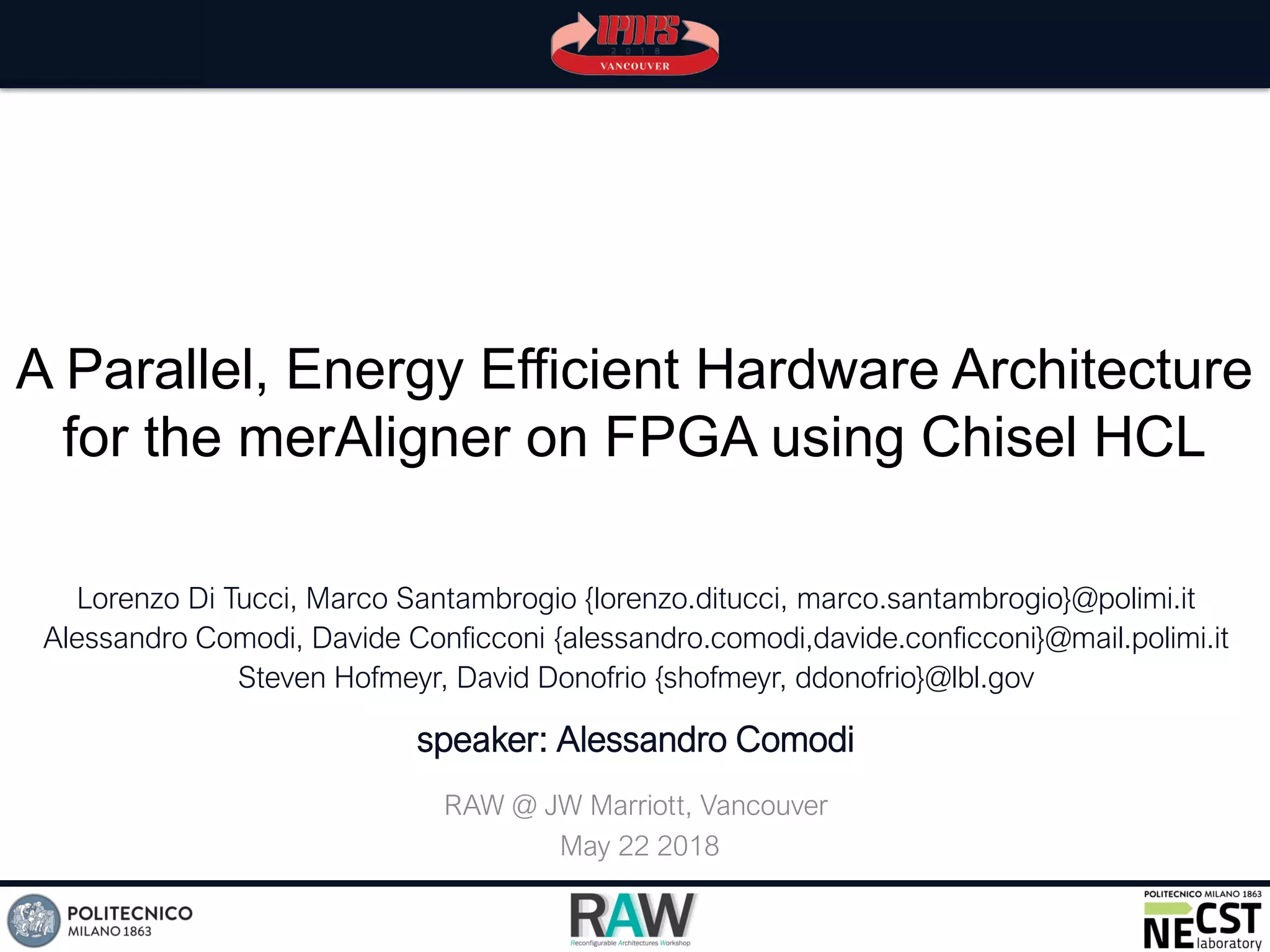 A Parallel, Energy Efficient Hardware Architecture for the merAligner on FPGA using Chisel HCL | PPT