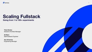 Scale your Experimentation with Full Stack Best Practices | PPTX