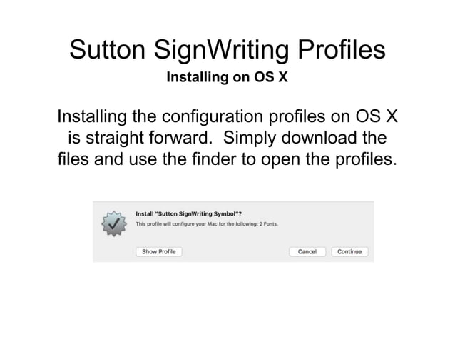 SIGNWRITING SYMPOSIUM 2017: DEMONSTRATION Sutton SignWriting Standard ...