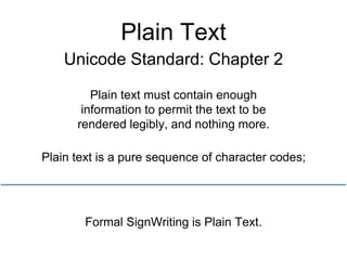 SIGNWRITING SYMPOSIUM PRESENTATION 61: "SignWriting in Unicode and Rich ...