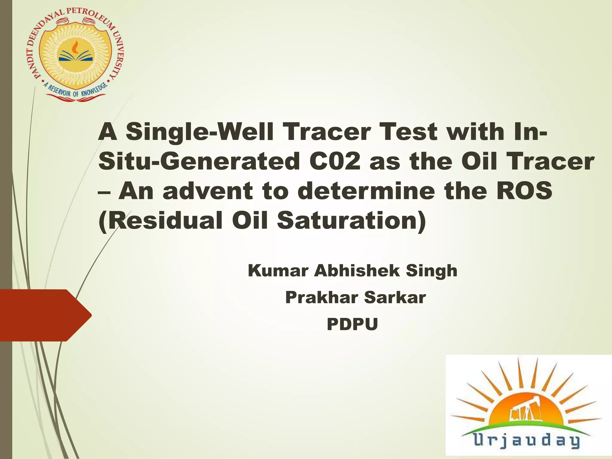 Single Well Tracer Test | PPTX
