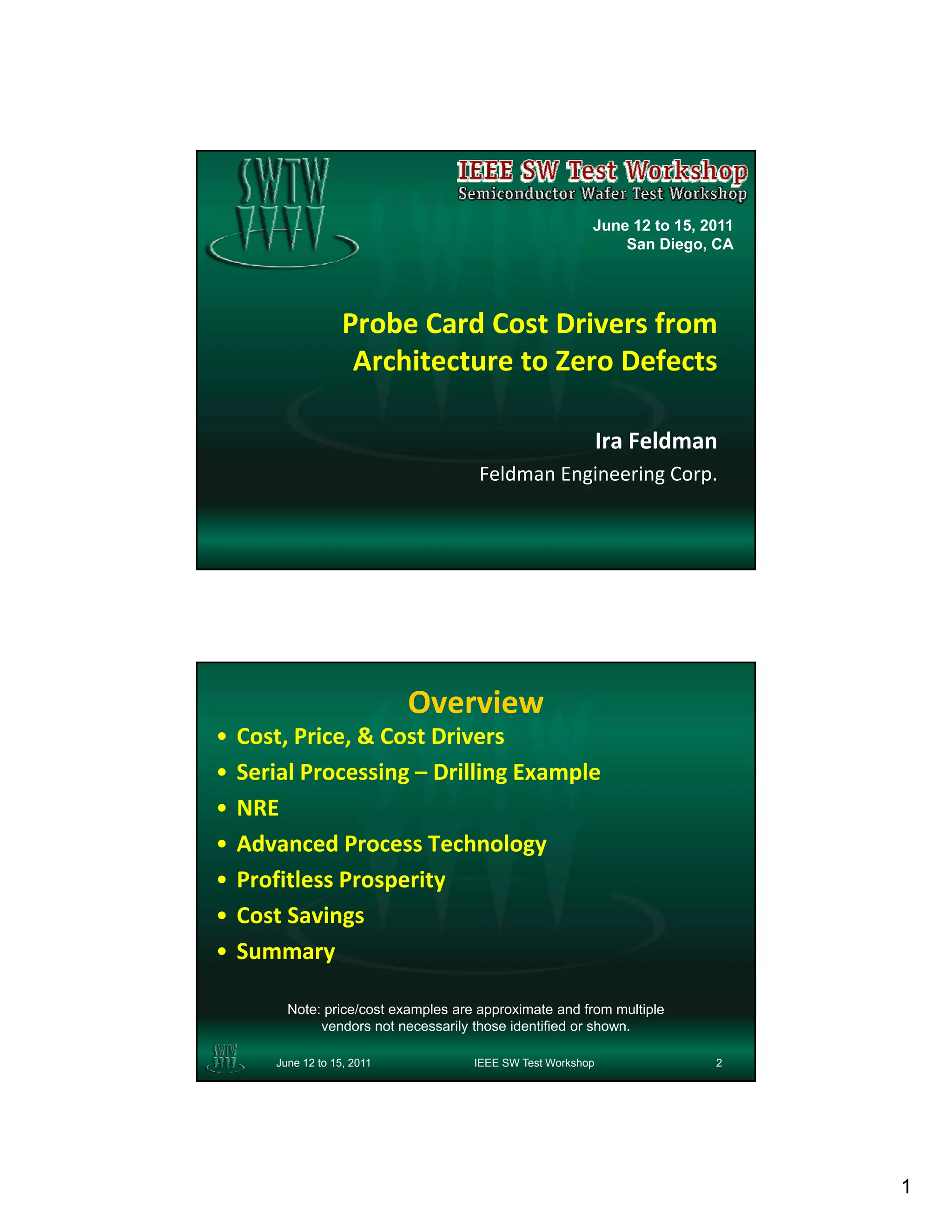 IEEE SWTW 2011 - Probe Card Cost Drivers - Ira Feldman 110615b | PDF