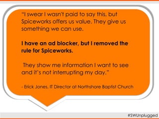 Spiceworks Unplugged - Seattle! | PDF | Technology & Computing