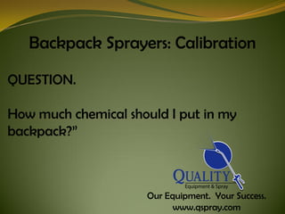 Backpack Sprayers - Use, Maintenance & Calibration | PDF