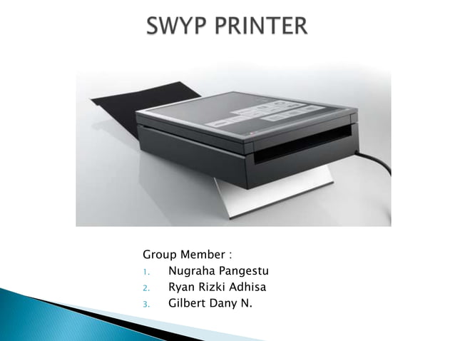 Swyp printer | PPT