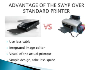 Swyp printer | PPT