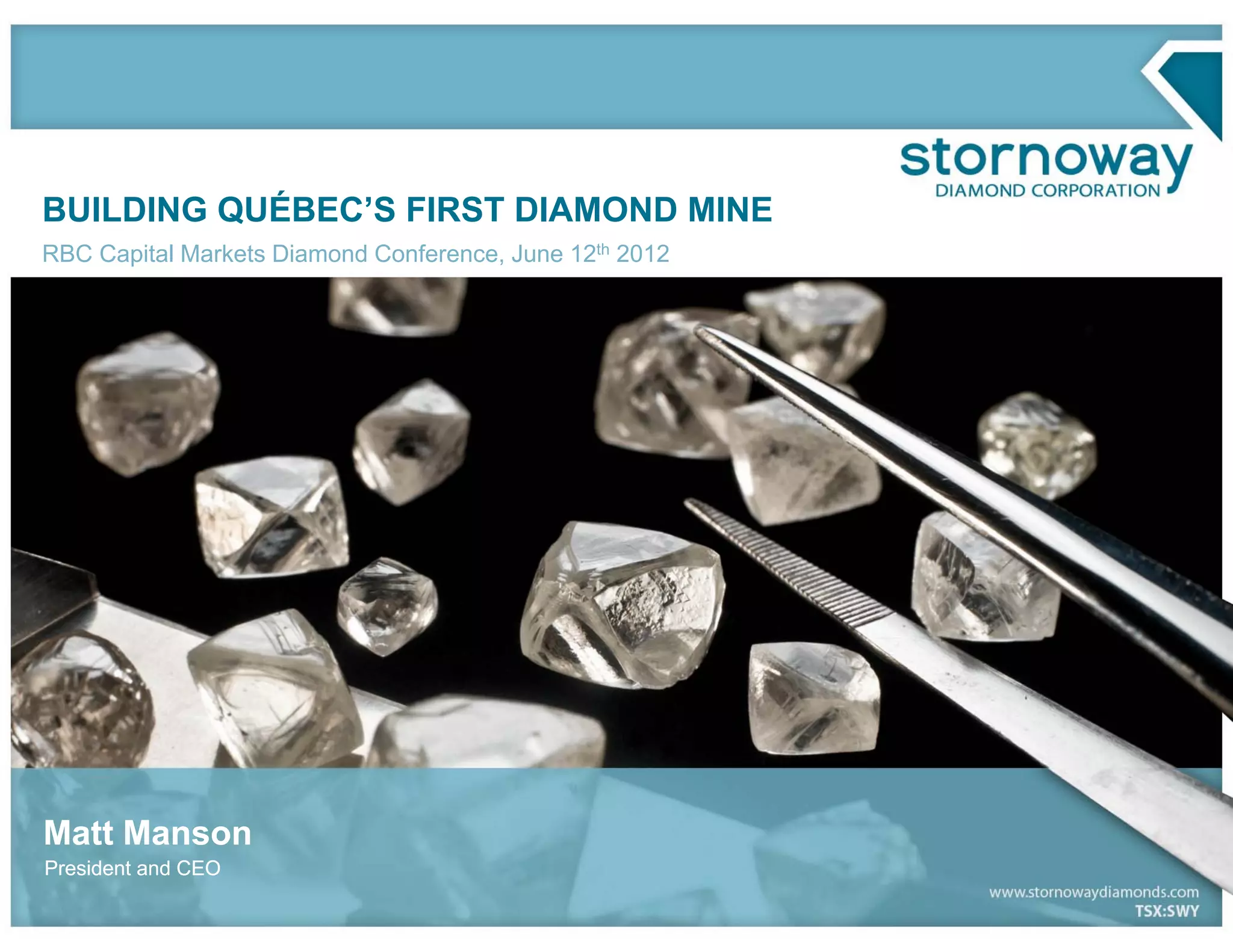Stornoway Diamonds (SWY.TO) RBC Diamond Conference Presentation | PDF