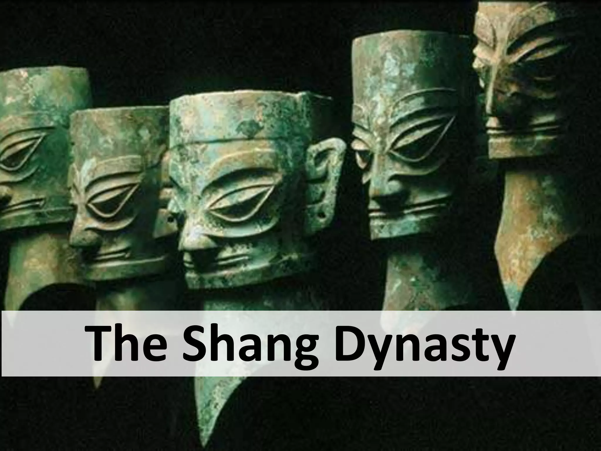 Shang dynasty | PPTX
