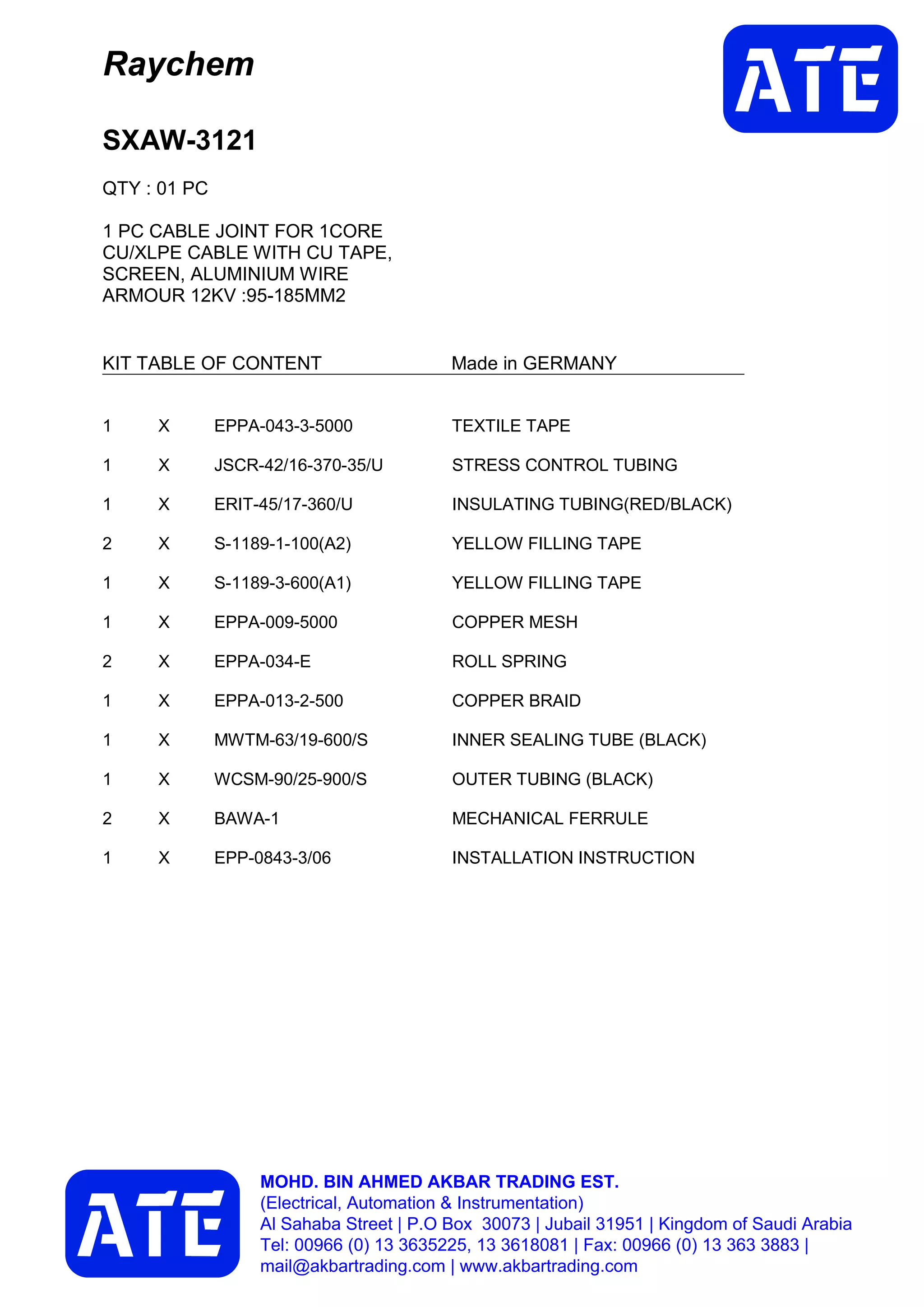 Raychem SXAW-3121 | AKBAR TRADING EST. SAUDI ARABIA | | PDF