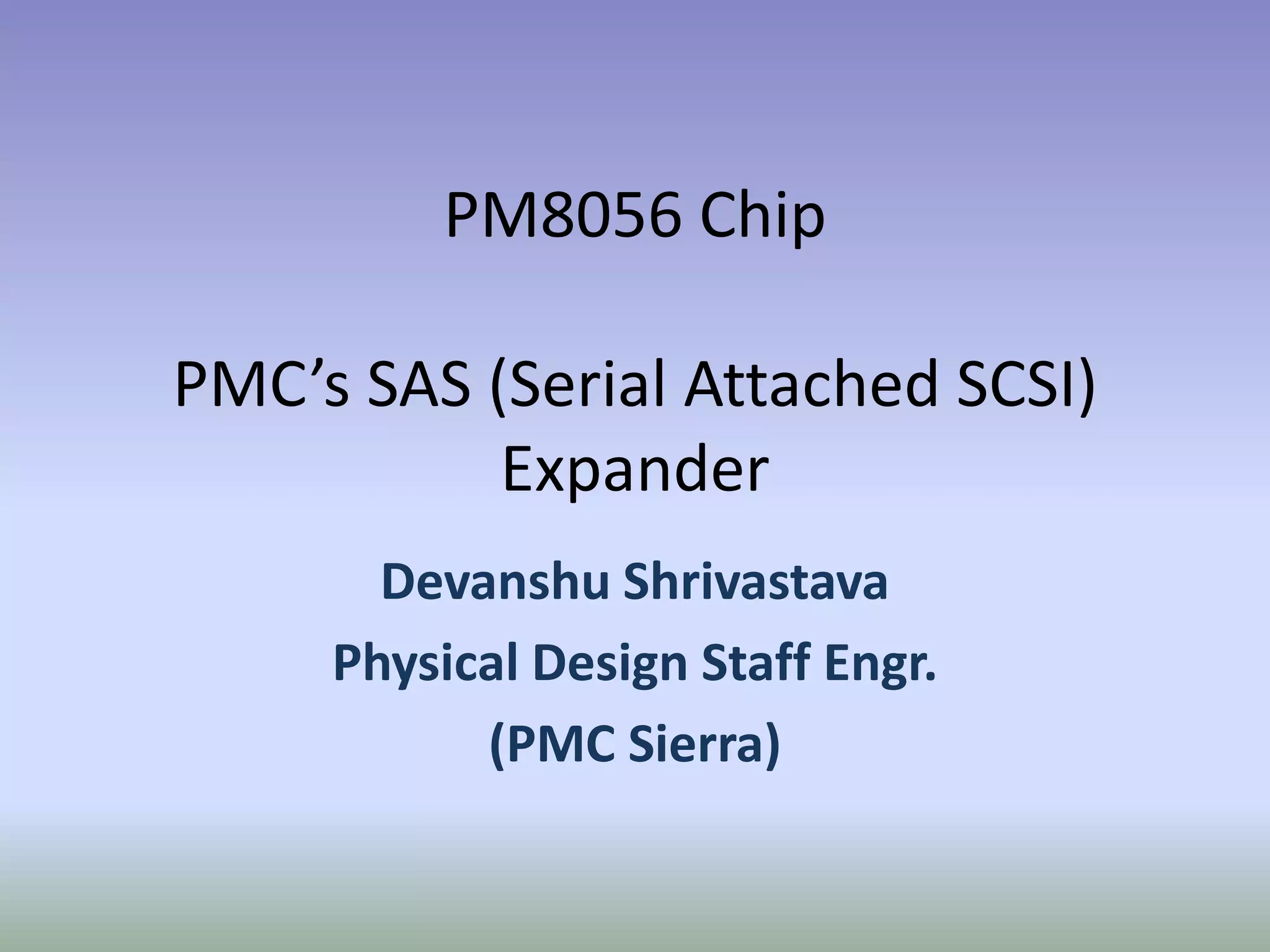 PM8056 Chip SAS Expander from PMC Sierra | PPTX