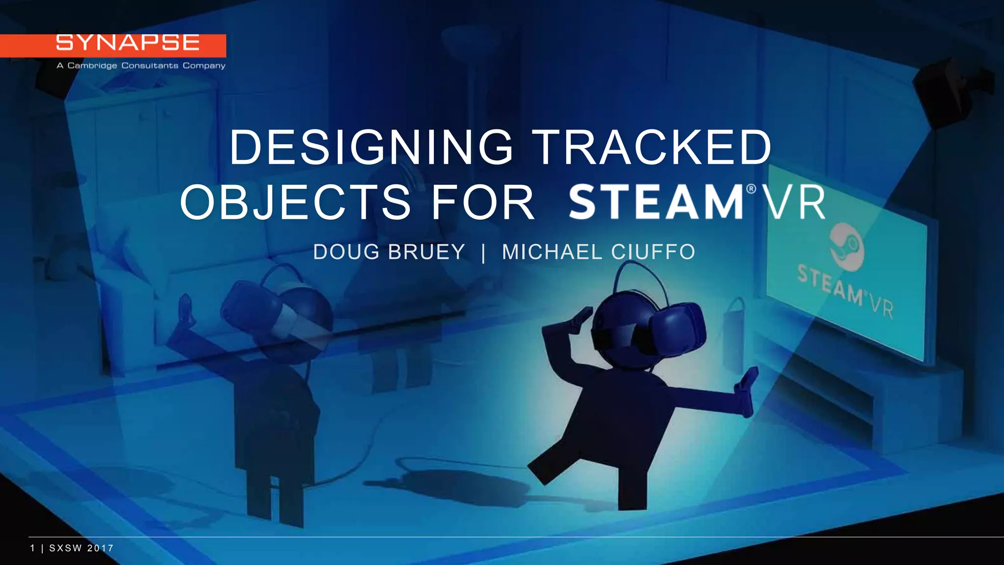 Sneak Peek: Designing Tracked Objects for Steam VR | PPT
