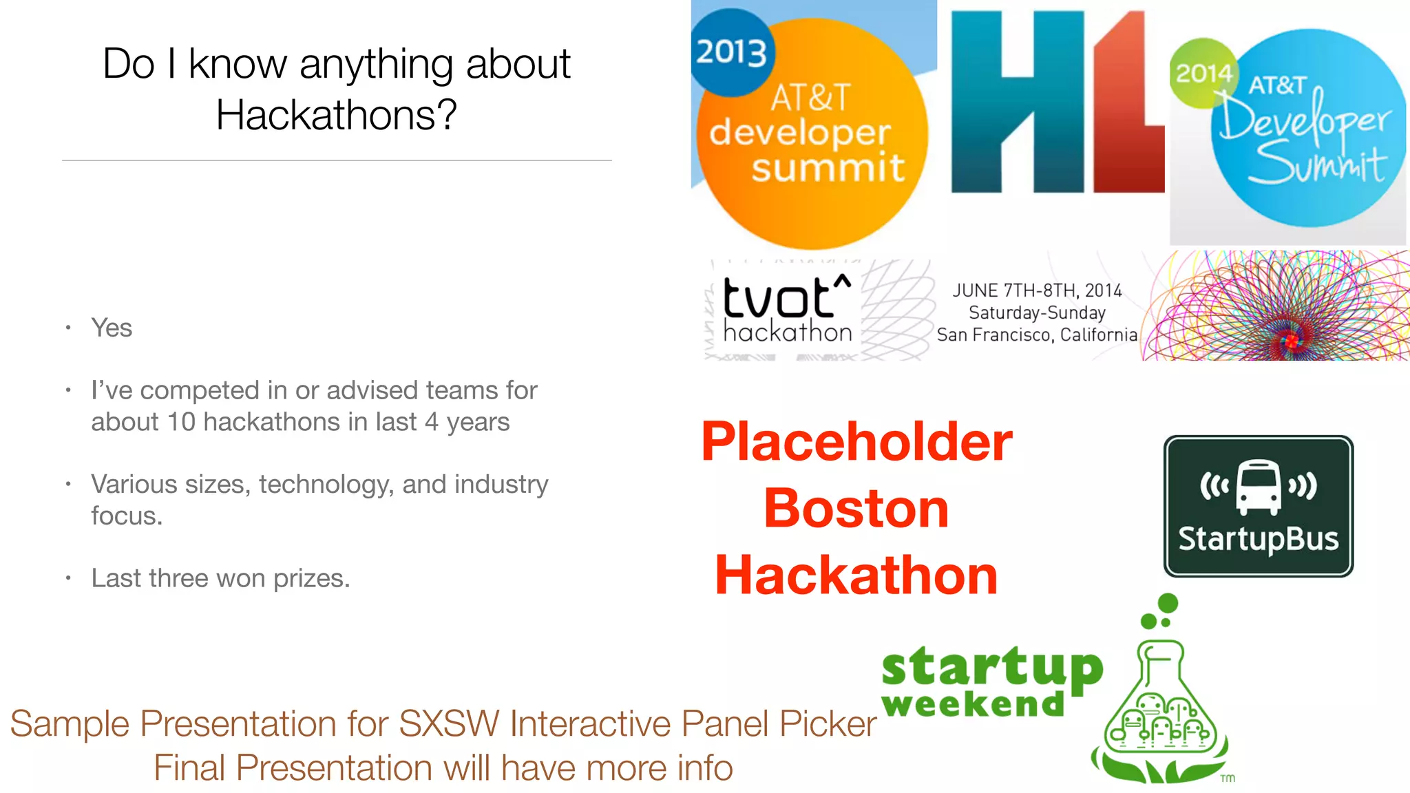 Sxsw Preliminary Panel How to Hack hack hackathons for non-technical hackers | PDF