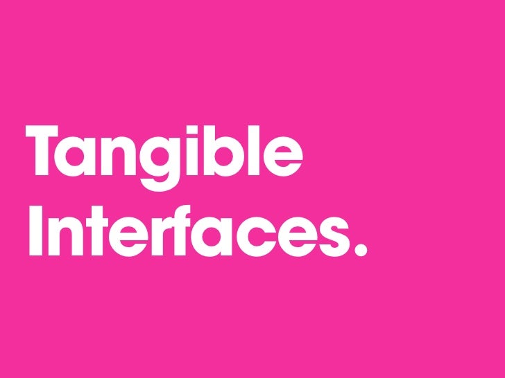 Interfaceology – A Design Language for Tangible and Ambient Interface…