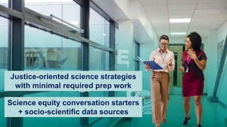 Bringing Justice to the Science Classroom_SXSW Edu 2023 | PPT