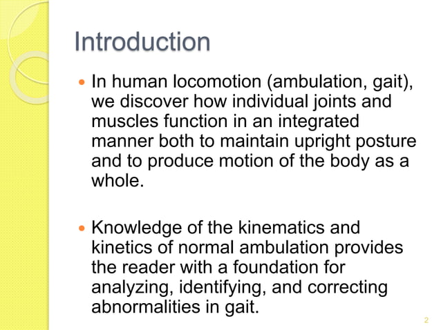 Gait_Biomechanics, Analysis and Abnormalities | PPTX | Death, Injury, or Military Conflict ...