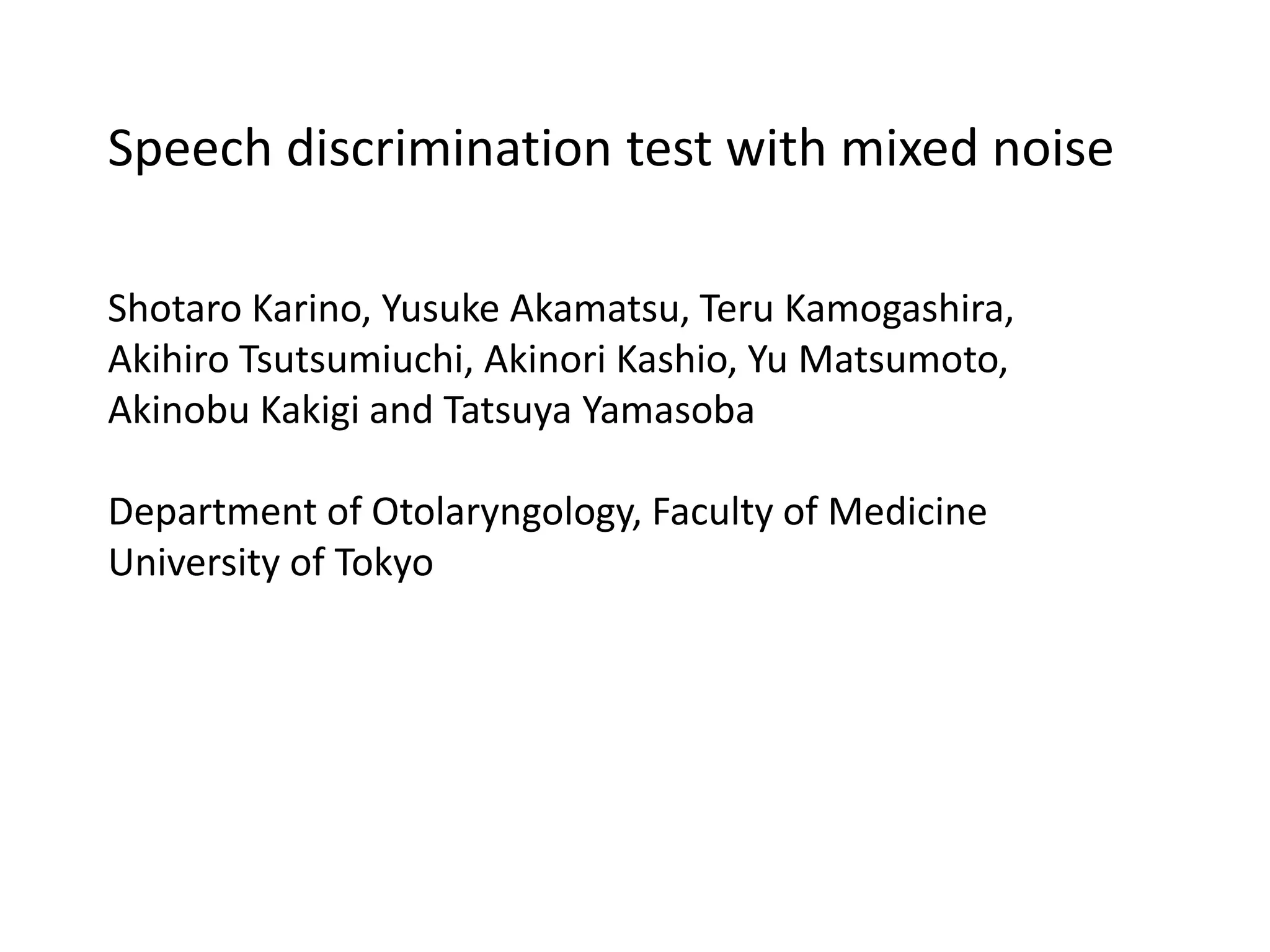 Speech discrimination test with mixed noise SY11-3 | PPTX | Digital ...