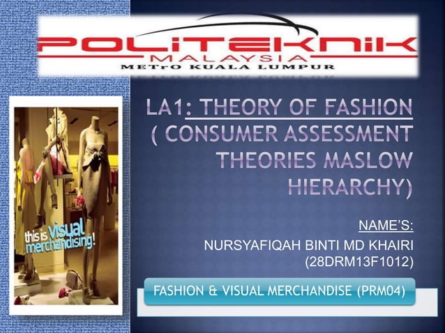 Fashion & Visual merchandising - LA 1 Fashion Theories (Consumer ...