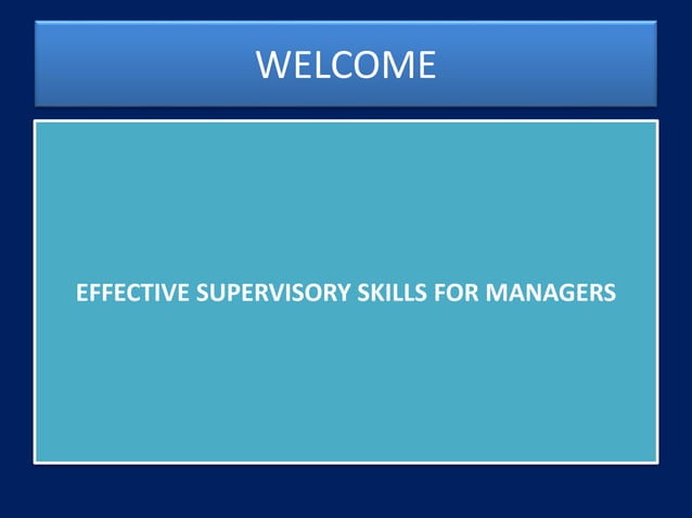 Effective Supervisory Skills for Managers | PPTX