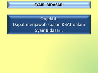 SYAIR BIDASARI KBAT | PPTX