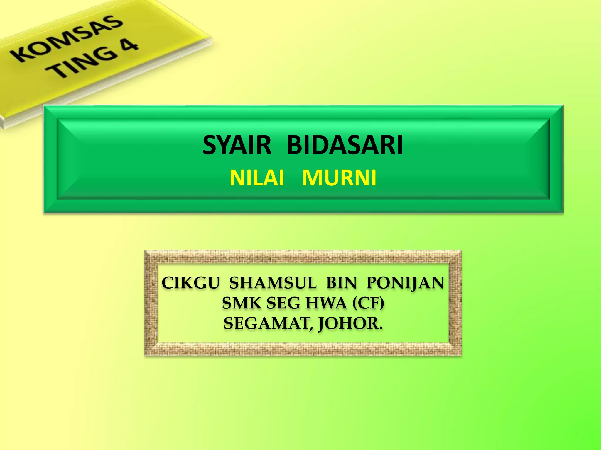 Syair bidasari nilai murni | PPT