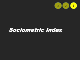 sociometry | PPTX