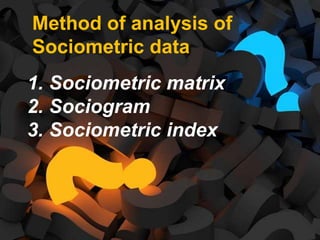 sociometry | PPTX