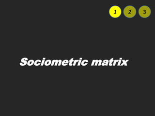 sociometry | PPTX