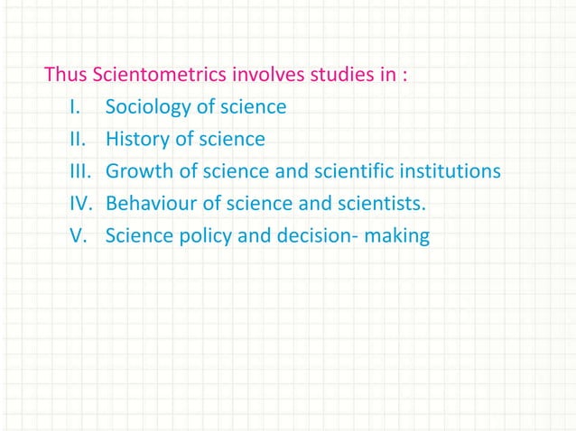 Scientometrics | PPTX | Science