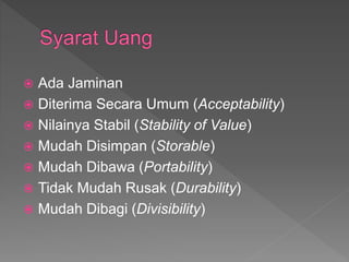 Syarat dan jenis uang | PPTX
