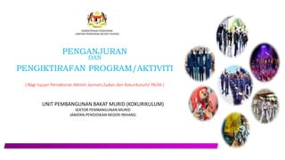 SYARAT PENGANJURAN DAN PENGIKTIRAFAN PROGRAM KOKO.pptx