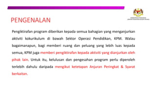 SYARAT PENGANJURAN DAN PENGIKTIRAFAN PROGRAM KOKO.pptx