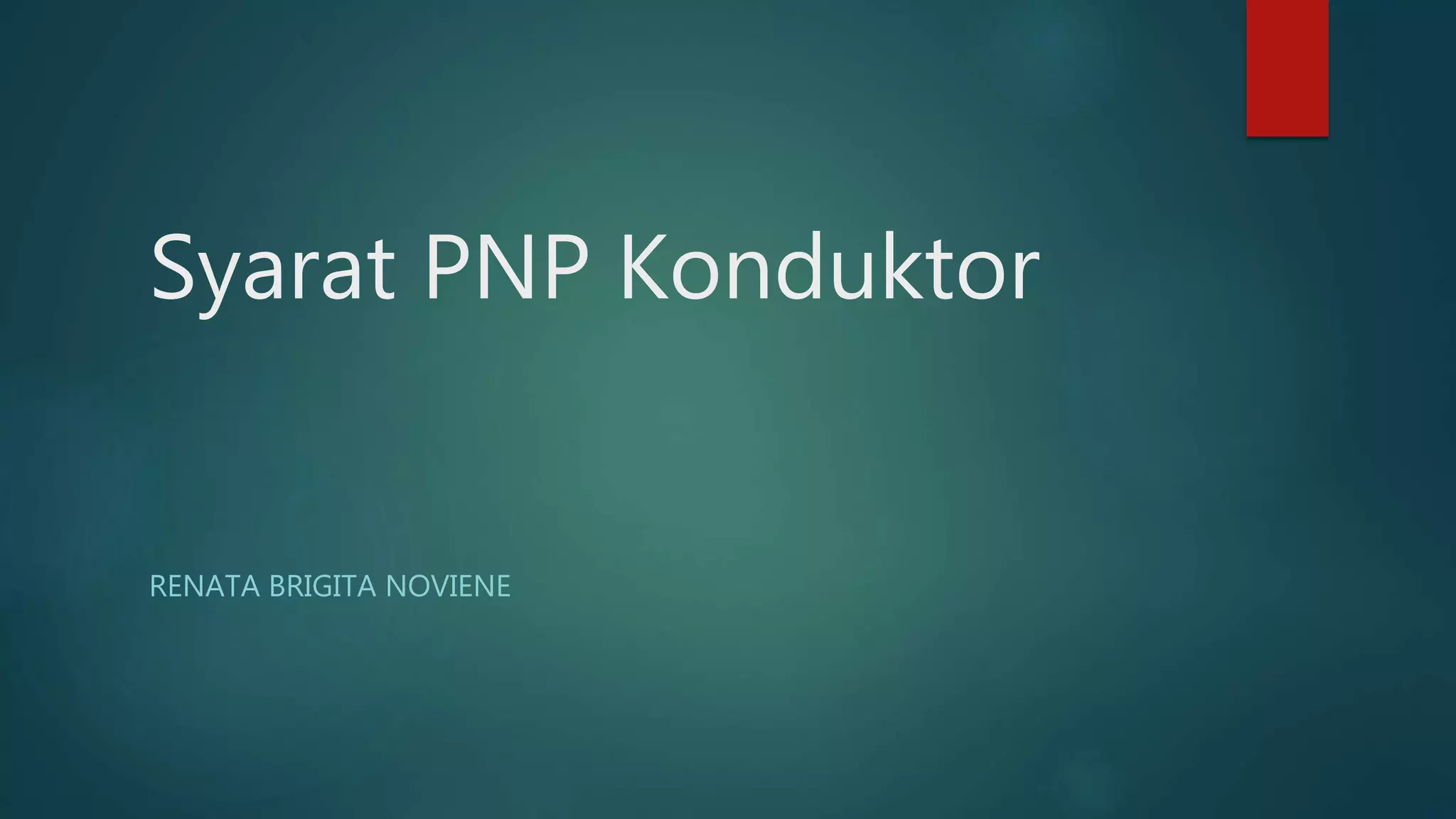 Syarat pnp konduktor | PPTX