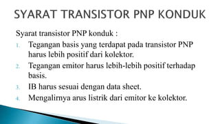 Syarat Transistor PNP konduk | PPT