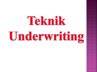 syarat underwriting.pptx